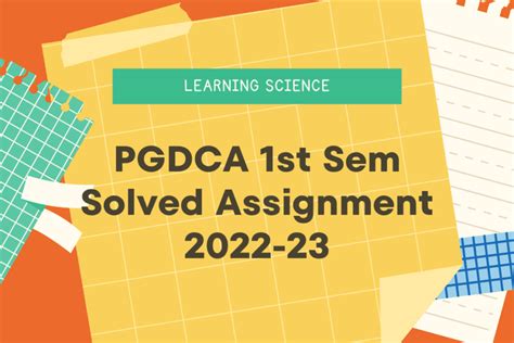 Ignou Pgdca 1st Sem Solved Assignment 2022 2023 Solution