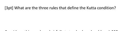solved [3pt] what are the three rules that define the kutta