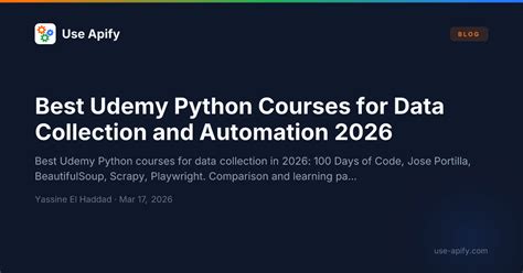 Best Udemy Python Courses For Data Collection And Automation 2026 Use