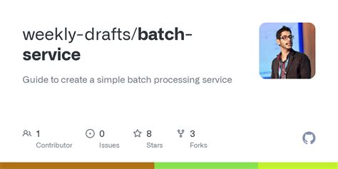 Github Weekly Draftsbatch Service Guide To Create A Simple Batch
