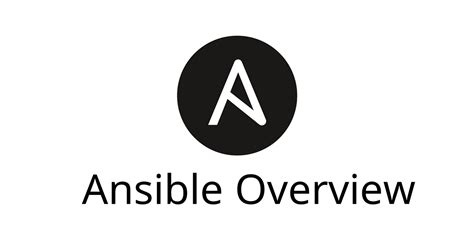 Ansible Overview By Anuj Dube Medium