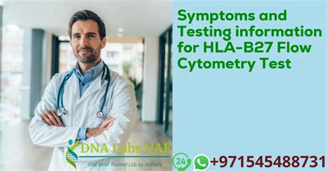 Symptoms And Testing Information For Hla B27 Flow Cytometry Test