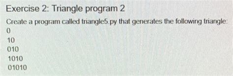 Solved Exercise Triangle Program Create A Program Chegg