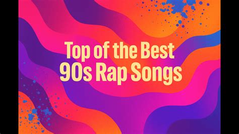 Top Of The Best 90s Rap Songs Top40weekly