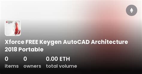 Xforce Free Keygen Autocad Architecture 2018 Portable Collection