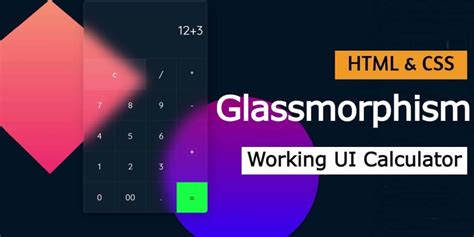 Glassmorphism Working Calculator Using Html Css Rlearnjavascript