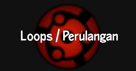 C Programming 6 Loops Perulangan Di C Open Networking
