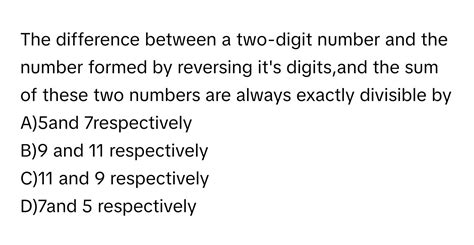 Solved The Difference Between A Two Digit Number And The Number Formed