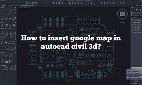 How To Insert Google Map In Autocad Civil D