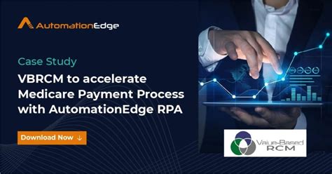 Vbrcm Accelerated Medicare Payment Posting Process Efficiency With