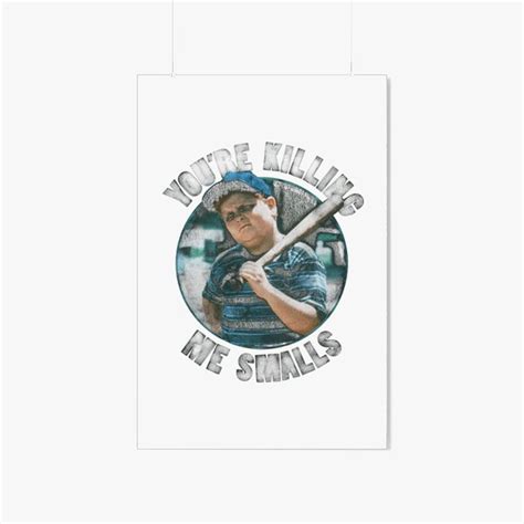 Sandlot Youre Killing Me Smalls Premium Vertical Poster 12x18