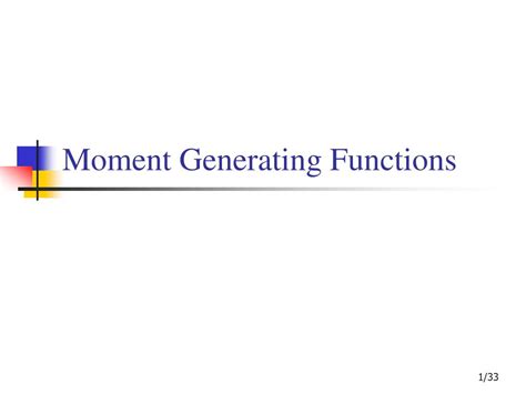 ppt moment generating functions powerpoint presentation free download id 4505741