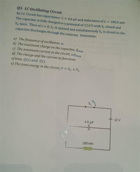 Solved Q5 LC Oscillating Circuit An LC Circuit Has Chegg Com