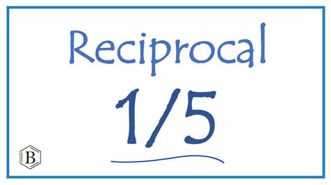 Reciprocal Of 15 Youtube