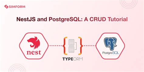 Nestjs And Postgresql A Crud Tutorial By Shakildodhiya Simform