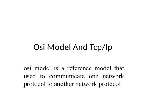 Osi Model And Tcp Application And Physical Layerpptx