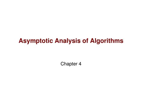 Ppt Asymptotic Analysis Of Algorithms Powerpoint Presentation Free Download Id 2491035