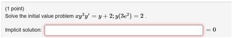 Solved Point Solve The Initial Value Probl Implicit Chegg Com
