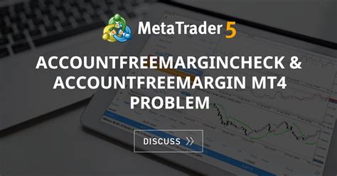 Accountfreemargincheck And Accountfreemargin Mt4 Problem Margin Call