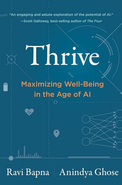 Thrive Maximizing Well Being In The Age Of AI ScanLibs