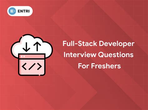 Full Stack Developer Interview Questions For Freshers Updated