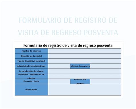Plantilla De Formato Excel Formulario De Registro De Visita De Regreso