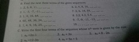Solved B Find The Next Three Terms Of The Given Sequences 1 2 5 8