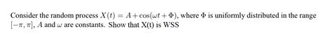 Solved Consider The Random Process Xt Acoswt0 Where