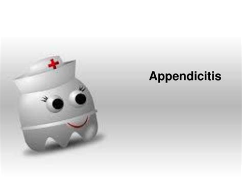 Solution Appendicitis Powerpoint Ppt Studypool