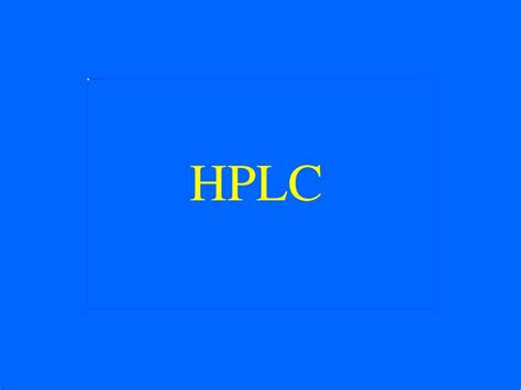Ppt Hplc Powerpoint Presentation Free Download Id6119395