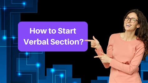 How To Start Verbal Section Mks Greapp