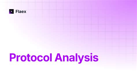 Protocol Analysis Flaex