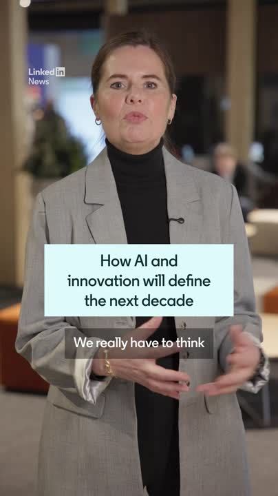 How Ai And Innovation Will Shape The Next Decade Linkedin News
