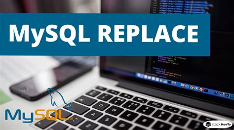 Mysql Replace Stackhowto