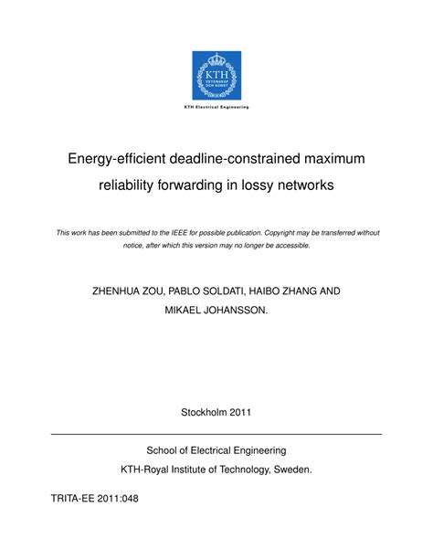 Pdf Energy Efficient Deadline Constrained Maximum Reliability Forwarding In Lossy Networks
