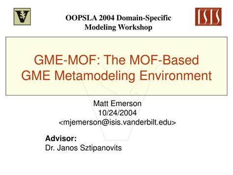 Ppt Gme Mof The Mof Based Gme Metamodeling Environment Powerpoint Presentation Id1743061