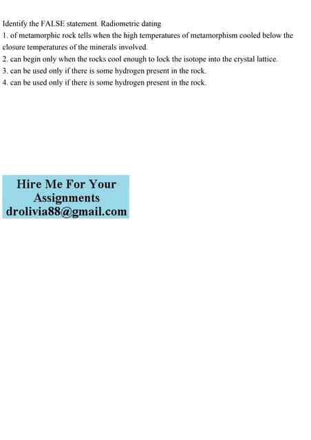 Identify The False Statement Radiometric Dating1 Of Metamorphic Pdf