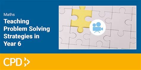 How To Teach Problem Solving Strategies In Year CPD Video