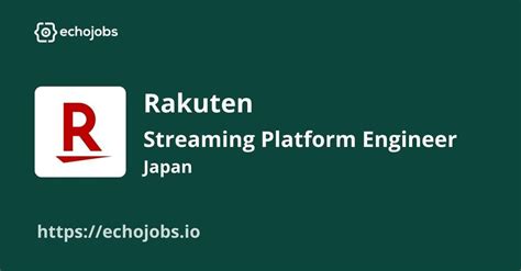 Rakuten Is Hiring Streaming Platform Engineer System Division Rakuten Card Co Ltd Japan