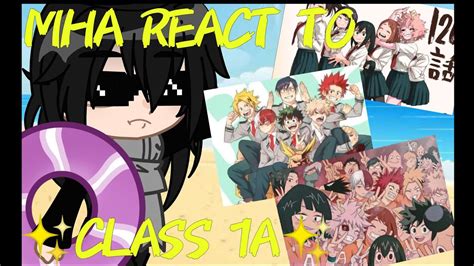 •mha React To Aizawas Class 1a • My Au W L O V And Heroes Read Desc Funny Video💕 Youtube