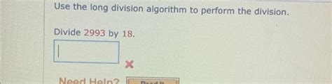 Solved Use The Long Division Algorithm To Perform The