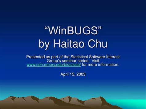 Ppt “winbugs” By Haitao Chu Powerpoint Presentation Free Download Id 287998