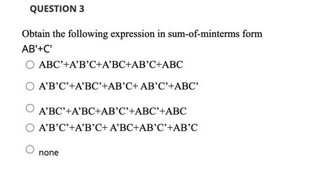 Solved Obtain The Following Expression In Sum Of Minterms