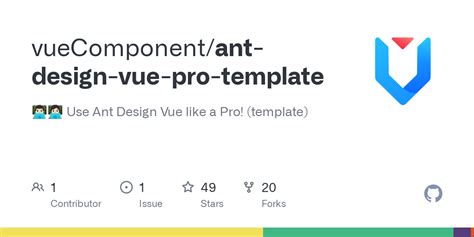 Github Vuecomponentant Design Vue Pro Template 👨🏻‍💻👩🏻‍💻 Use Ant