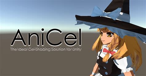 Anicel The Ideal Cel Shading Solution For Unity Community Showcases Unity Discussions