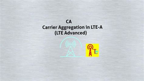 Techlte World On Linkedin Carrier Aggregation In Lte A Lte Advanced Techlteworld
