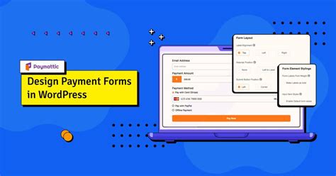 How To Design Your Payment Form In Wordpress Paymattic