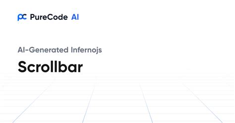 build great infernojs scrollbar components faster using ai tools