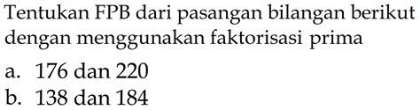 Kumpulan Contoh Soal Menentukan Fpb Matematika Kelas 4 Colearn