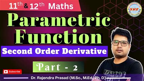 Parametric Functions I Second Order Derivative I Differentiation I Part 2 I Class 12 I Cbse